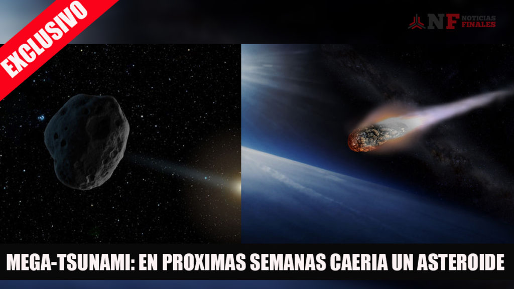 La NASA alerta que asteroide chocaría en el Oceano generando Mega Tsunami en 15 días - Noticias ...
