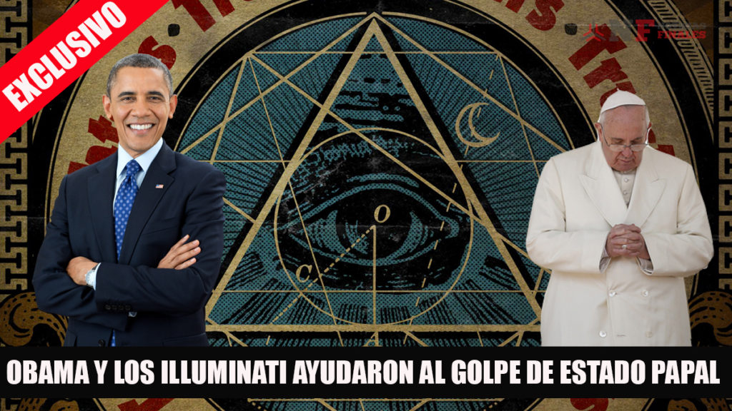 Obama unido con los Illuminati eligieron al Papa Francisco para dar ...